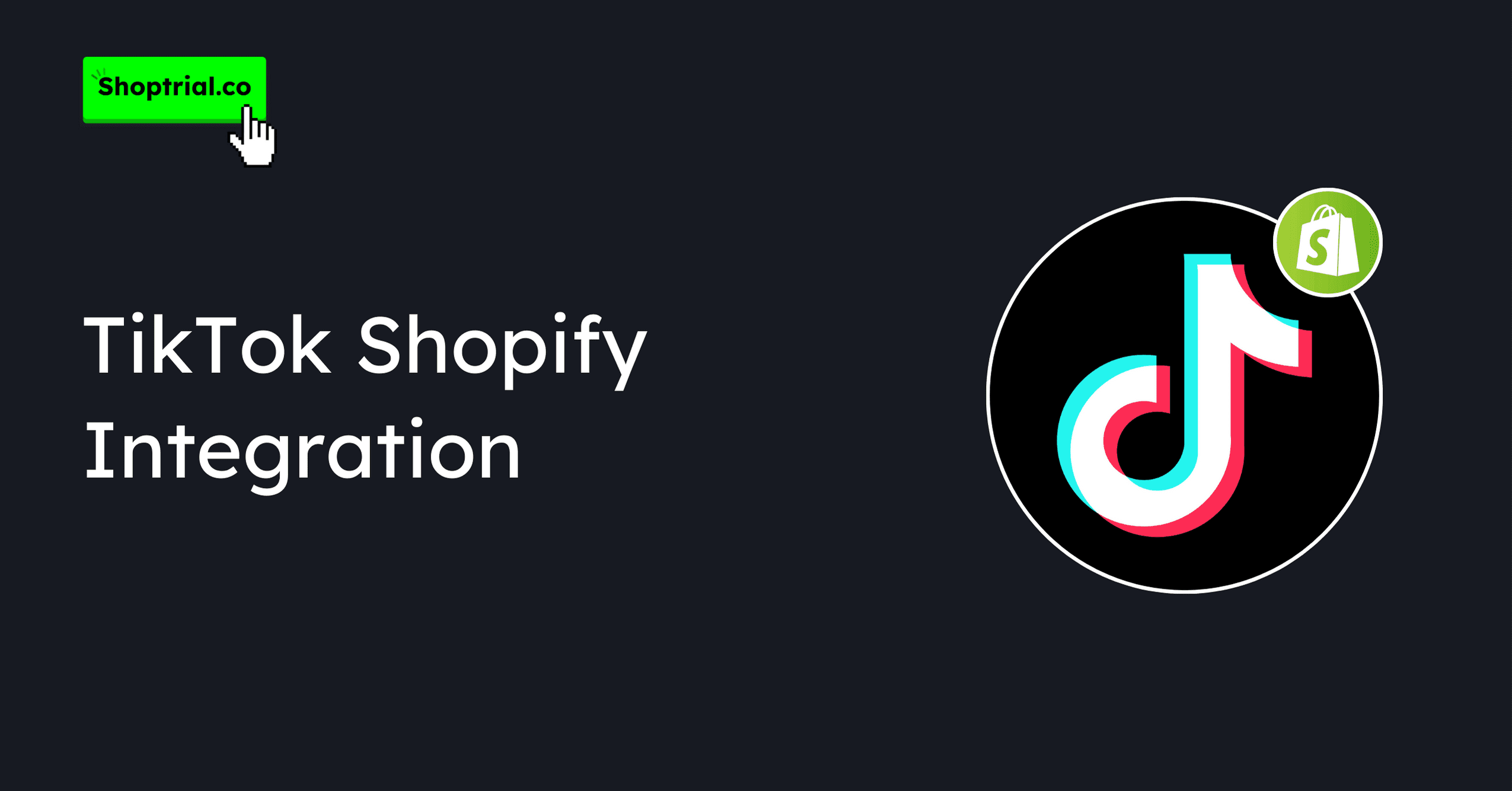 Shopify TikTok Integration – How To Connect & Start Selling